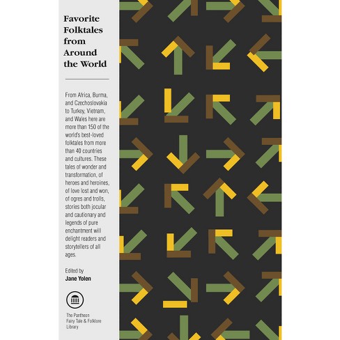 Favorite Folktales From Around The World - (pantheon Fairy Tale And ...