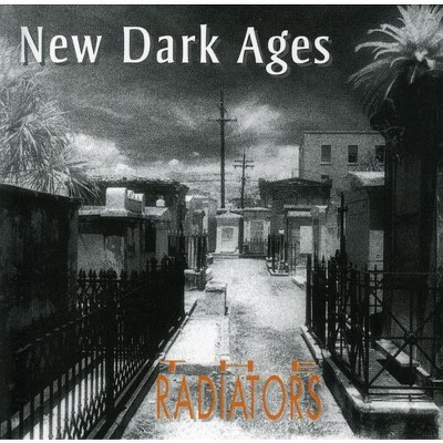 The Radiators - New Dark Ages (CD) : Target