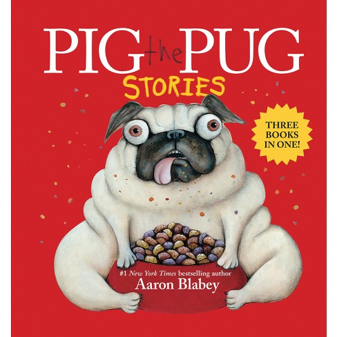 Pig The Pug Stories (pig The Pug, Pig The Fibber, Pig The Winner) - By ...