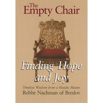 The Empty Chair - By Nachman Of Breslov (paperback) : Target