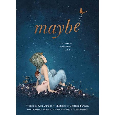 Maybe - By Kobi Yamada (hardcover) : Target