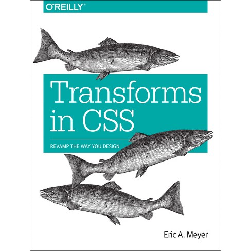Transforms In Css - By Eric Meyer (paperback) : Target