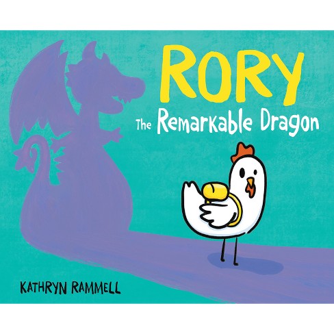 Rory The Remarkable Dragon - By Kathryn Rammell (hardcover) : Target