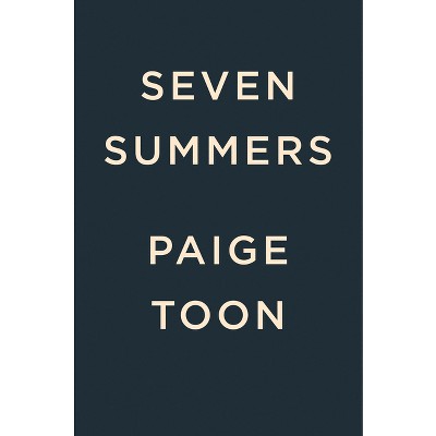 Seven Summers - By Paige Toon (paperback) : Target