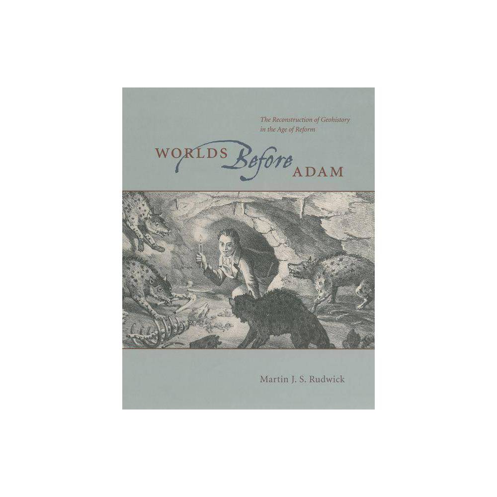 ISBN 9780226731285 - Worlds Before Adam - by Martin J S Rudwick ...