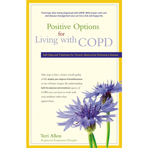 Positive Options For Living With Copd - (positive Options For Health ...