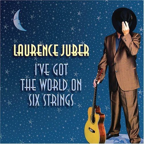 Laurence Juber - I've Got The World On Six Strings (cd) : Target