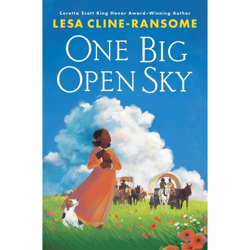 One Big Open Sky - By Lesa Cline-ransome (hardcover) : Target