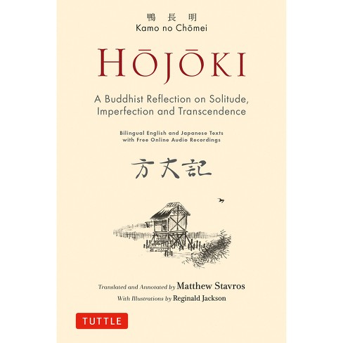 Hojoki: A Buddhist Reflection On Solitude - By Kamo No Chomei ...