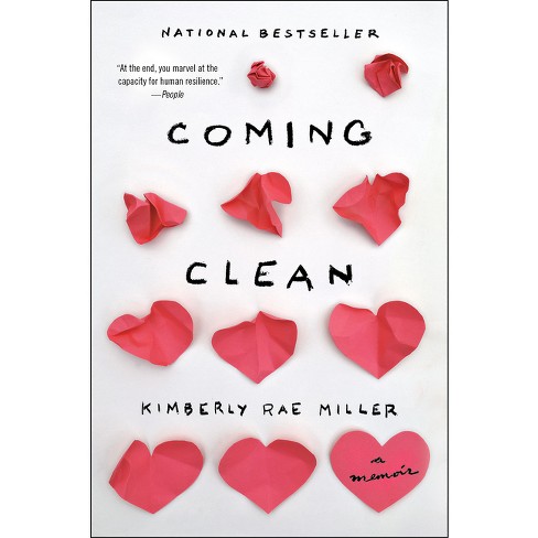Coming Clean - By Kimberly Rae Miller (paperback) : Target
