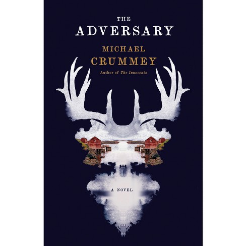The Adversary - By Michael Crummey : Target