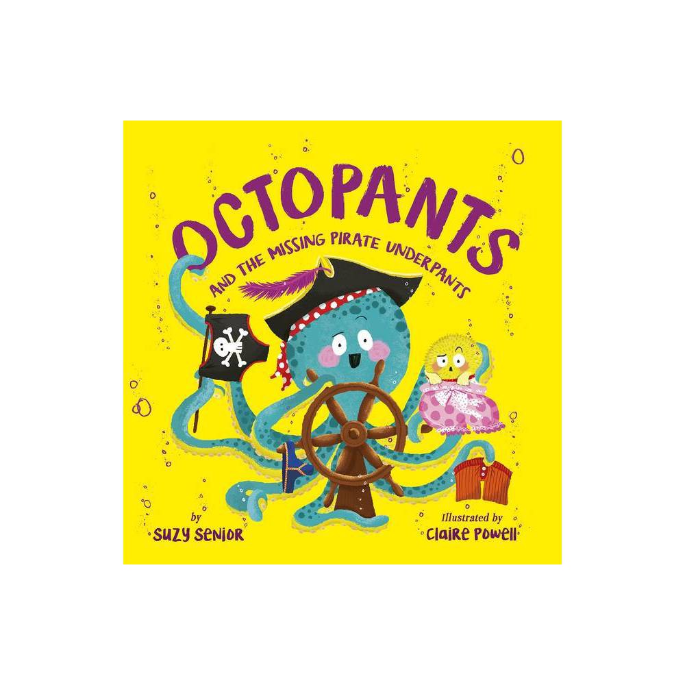 ISBN 9781680102765 - Octopants and the Missing Pirate Underpants - by ...
