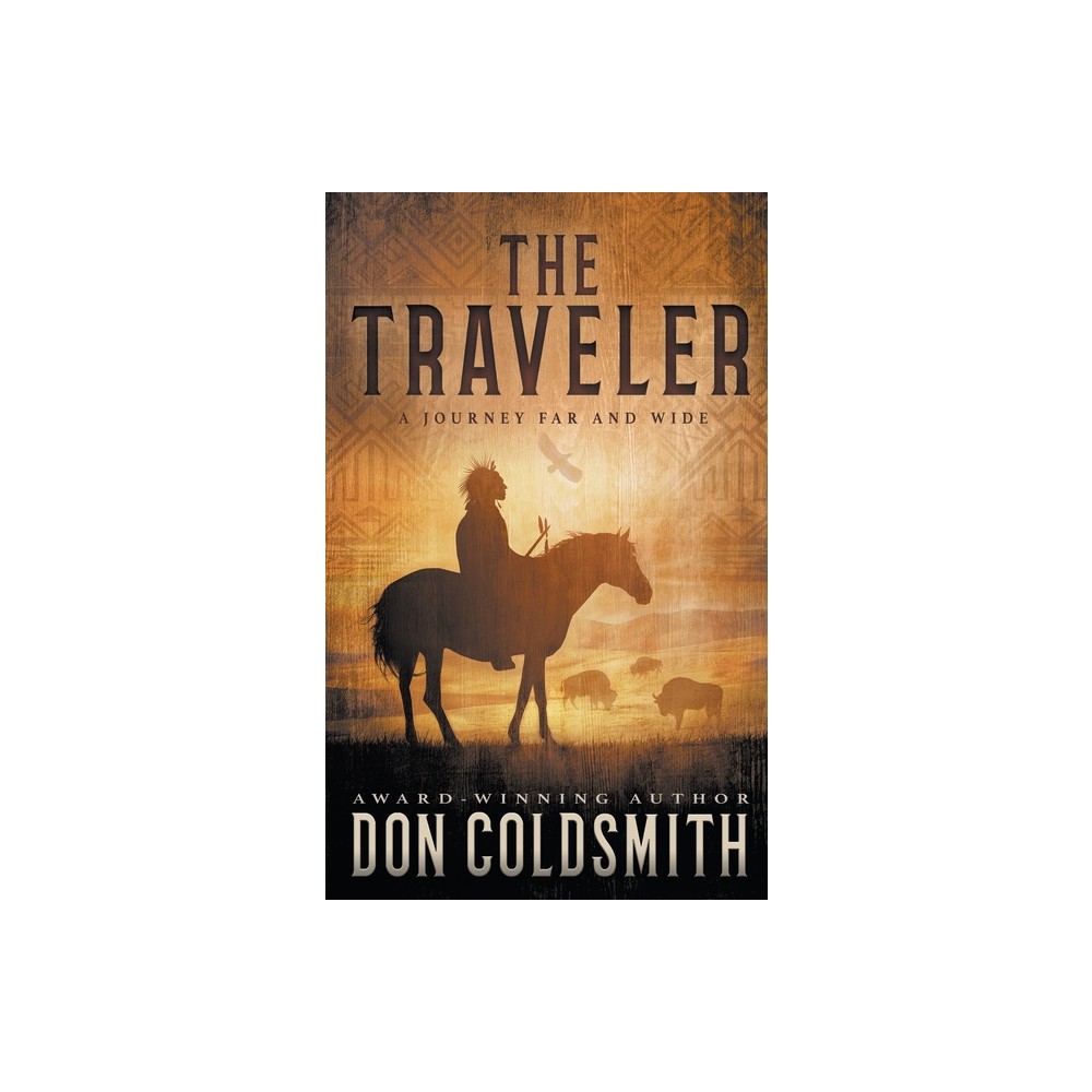 ISBN 9781647346034 - The Traveler - by Don Coldsmith (Paperback ...