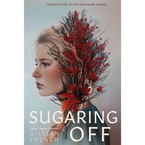 Sugaring Off - By Gillian French (paperback) : Target