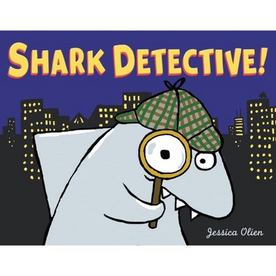 Shark Detective! - By Jessica Olien (hardcover) : Target