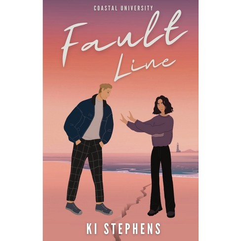 Fault Line - (coastal University) By Ki Stephens (paperback) : Target