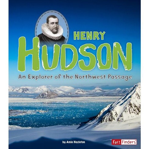 Henry Hudson - (world Explorers) By Amie Hazleton (paperback) : Target