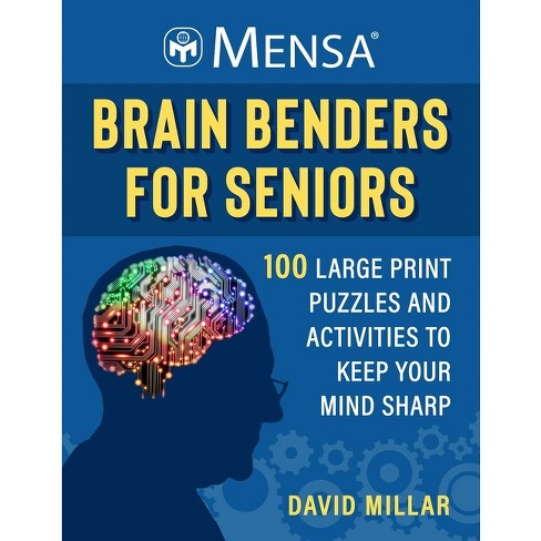 Mensa(r) Brain Benders For Seniors - (mensa(r) Brilliant Brain Workouts ...