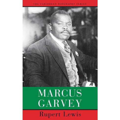 Marcus Garvey - (caribbean Biography) By Rupert C Lewis (paperback ...