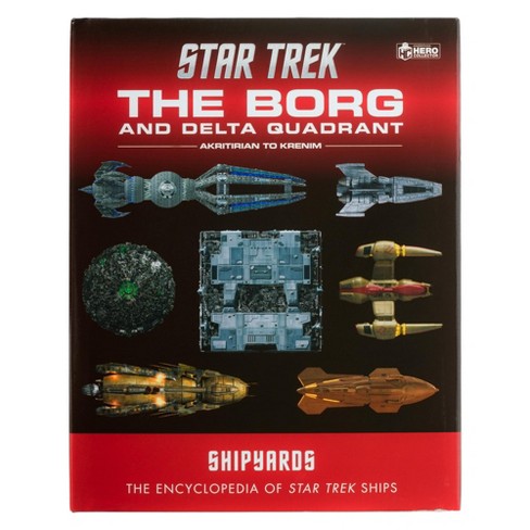 Eaglemoss Collections Star Trek Shipyards Book | The Borg And The Delta ...