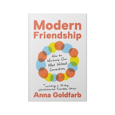 Modern Friendship - By Anna Goldfarb (hardcover) : Target