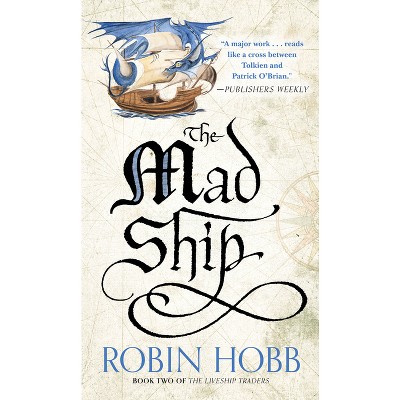 Mad Ship - (liveship Traders Trilogy) By Robin Hobb (paperback) : Target