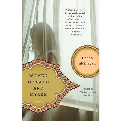 Women Of Sand And Myrrh - By Hanan Al-shaykh (paperback) : Target