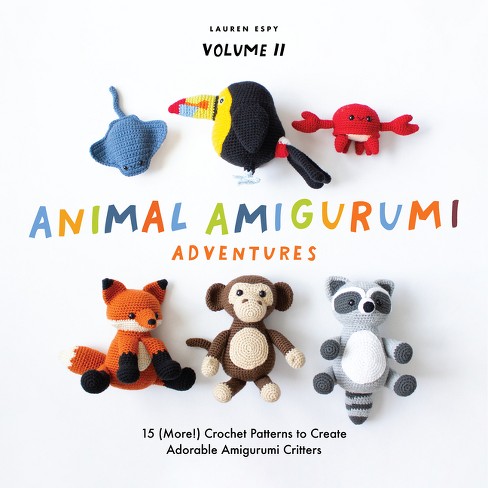 Animal Amigurumi Adventures Vol. 2 - By Lauren Espy (hardcover) : Target