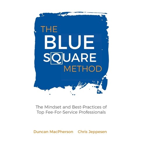 The Blue Square Method - By Duncan Macpherson & Chris Jeppesen ...