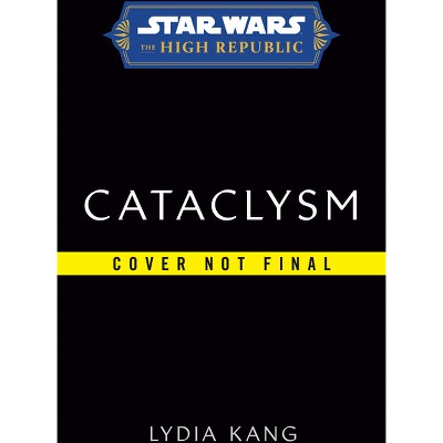 Star Wars: Cataclysm (the High Republic) - (star Wars: The High ...