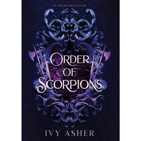 Order Of Scorpions - By Ivy Asher (hardcover) : Target