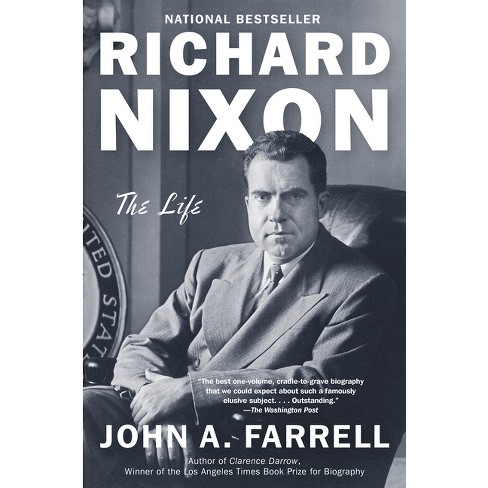 Richard Nixon - By John A Farrell (paperback) : Target
