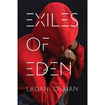 Exiles Of Eden - By Ladan Ali Osman (paperback) : Target