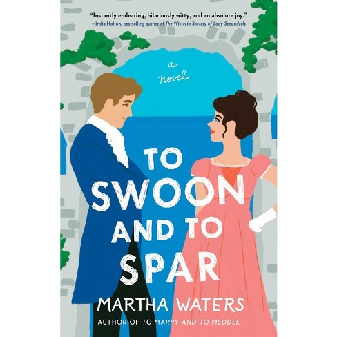 To Swoon And To Spar - (the Regency Vows) By Martha Waters (paperback ...