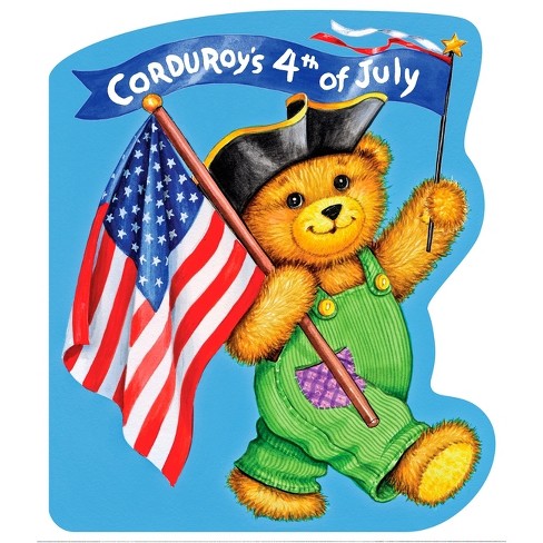 Corduroy's Fourth Of July - (board Book) : Target