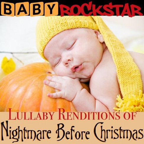 Baby Rockstar - Lullaby Renditions Of The Nightmare Before (cd) : Target