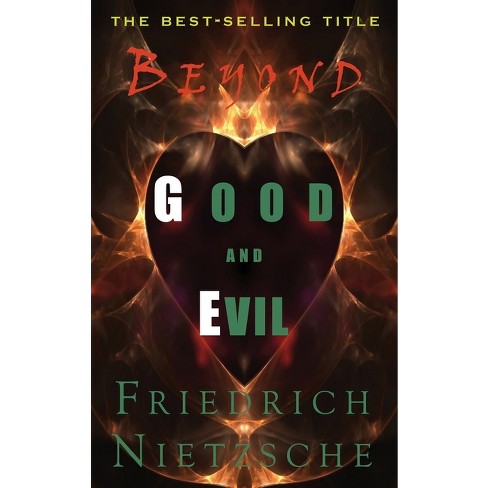 Beyond Good And Evil - By Friedrich Nietzsche (hardcover) : Target