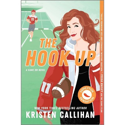 The Hook Up - (game On) By Kristen Callihan (paperback) : Target