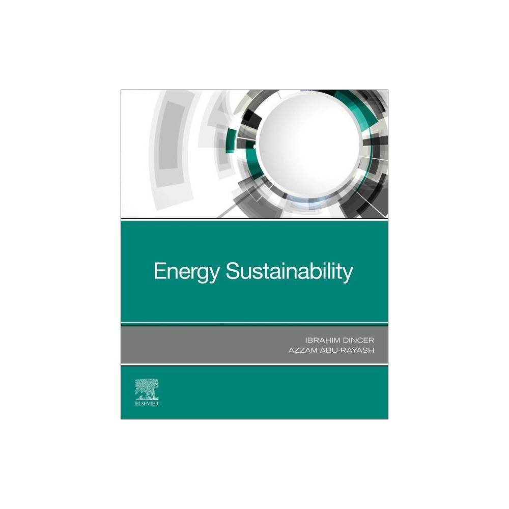 ISBN 9780128195567 - Energy Sustainability - by Ibrahim Dincer & Azzam ...
