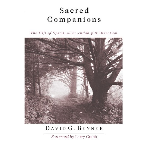 Sacred Companions - By David G Benner (paperback) : Target