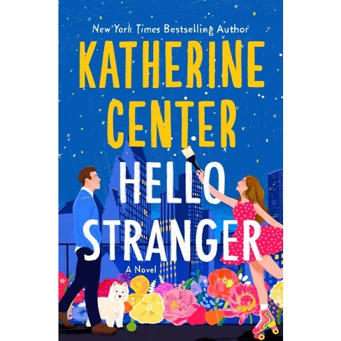 Hello Stranger - By Katherine Center : Target