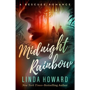 Midnight Rainbow - by Linda Howard (Paperback) : Target