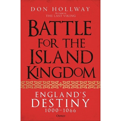 Battle For The Island Kingdom - By Don Hollway (hardcover) : Target