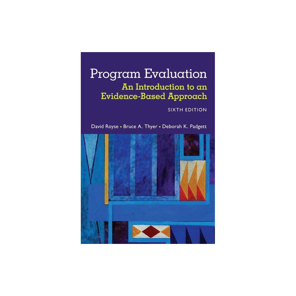 ISBN 9781305101968 - Program Evaluation: An Introduction to an Evidence ...