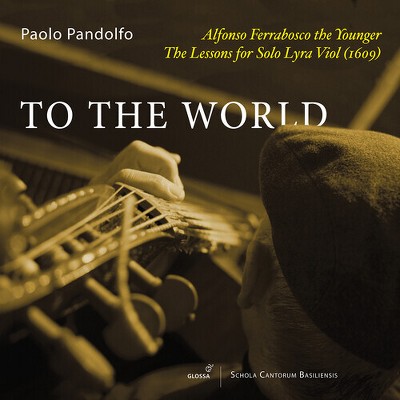 Ferrabosco & Pandolfo - Complete Music for Solo Lyra Viol (CD) : Target