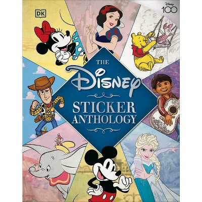 The Disney Sticker Anthology - (dk Sticker Anthology) By Dk (hardcover ...