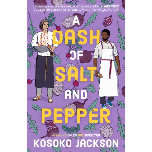 A Dash Of Salt And Pepper - By Kosoko Jackson (paperback) : Target
