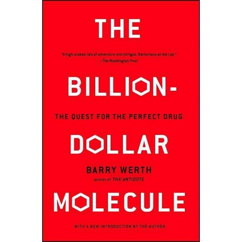 The Billion-dollar Molecule - (touchstone Book) By Barry Werth ...