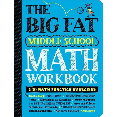 The Big Fat Middle School Math Workbook - (big Fat Notebooks) By ...