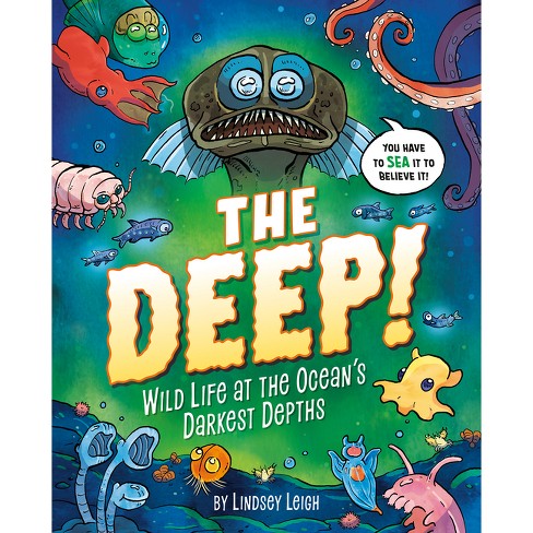 The Deep! - By Lindsey Leigh (hardcover) : Target